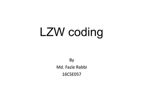 11 Lzw Coding Pptx