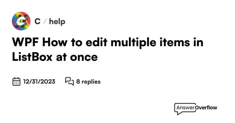 Wpf How To Edit Multiple Items In Listbox At Once C