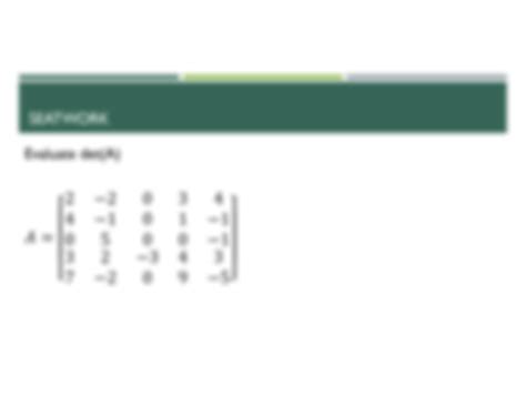 SOLUTION 6 Determinants By Row Operations Then Cofactor Expansion Ppt 1 Studypool