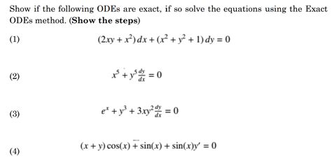 solved show if the following odes are exact if so solve the