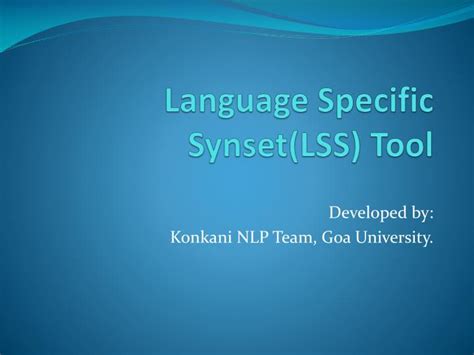 Ppt Konkani Language Specific Synset Lss Tool Powerpoint