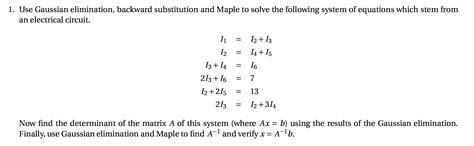 solved 1 use gaussian elimination backward substitution