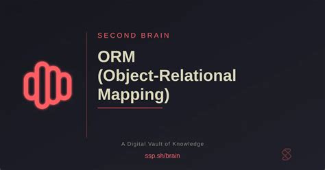 Orm Object Relational Mapping