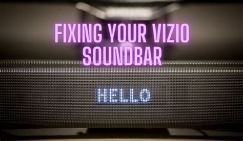 Vizio Sound Bar Not Working Here S How To Fix It