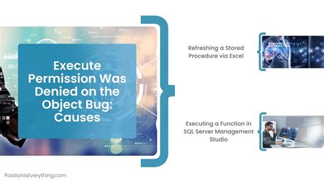 The Execute Permission Was Denied On The Object Debugged Position Is Everything