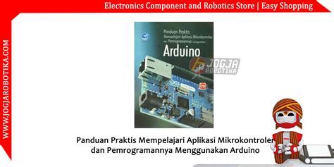 Jual Panduan Praktis Mempelajari Aplikasi Mikrokontroler Dan Pemrogramannya Menggunakan Arduino