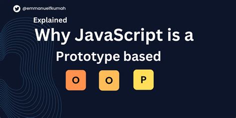Why Javascript Is A Prototype Based Oop Dev Community
