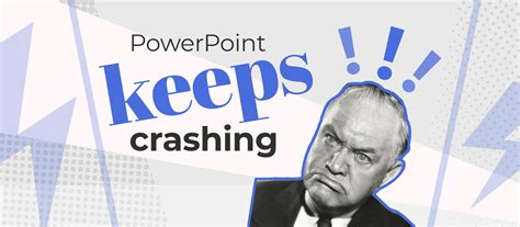 PowerPoint Keeps Crashing Try These Helpful Tips