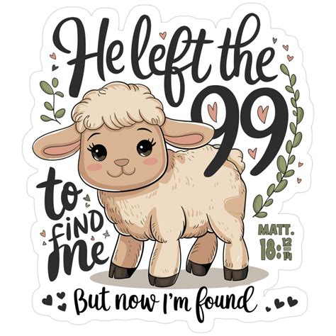 He Left The 99 To Find Me Christian Inspirational Art Faith Based
