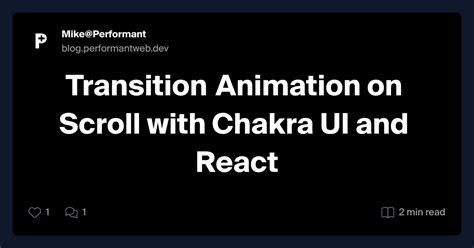 Transition Animation On Scroll With Chakra Ui And React