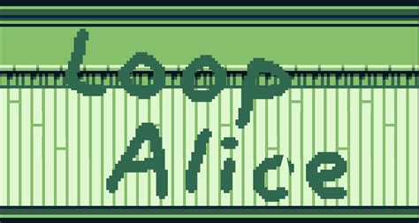 Loopalice By Willkyu For Gmtk Game Jam 2025
