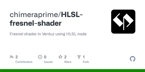 GitHub Chimeraprime HLSL Fresnel Shader Fresnel Shader In Ventuz