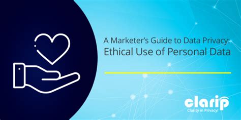 A Marketers Guide To Data Privacy Ethical Use Of Personal Data