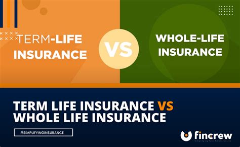 Which Is Much Better And Why Term Or Whole Life Insurance