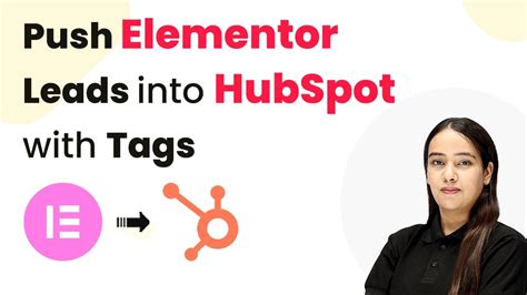 How To Push Elementor Leads Into Hubspot With Tags Using Pabbly Connect