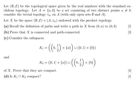 Solved Let R E Be The Topological Space Given By The Real Chegg