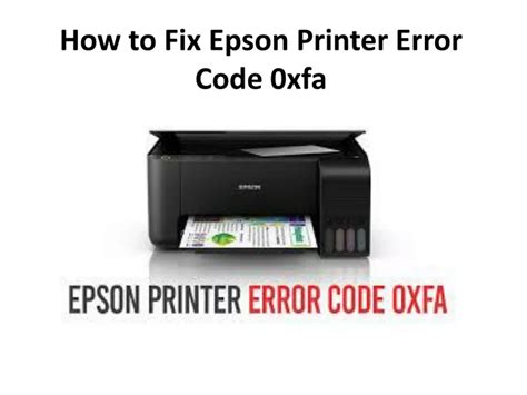 PPT How To Fix Epson Printer Error Code Xfa PowerPoint Presentation ID