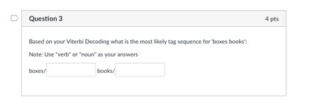 Solved Based On Your Viterbi Decoding What Is The Most