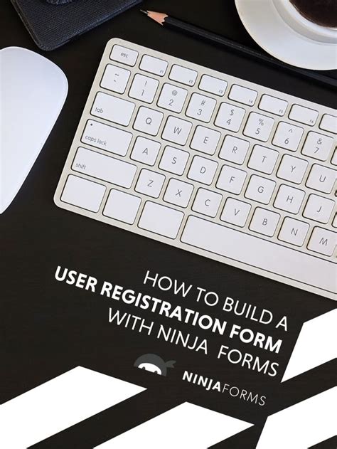 How To Build A Custom User Registration Form With Ninja Forms