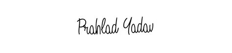 77 prahlad yadav name signature style ideas unique esignature