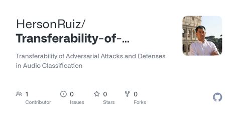 Github Hersonruiz Transferability Of Adversarial Attacks And Defenses In Audio Classification