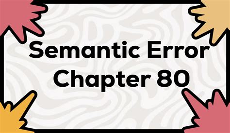 Semantic Error Chapter A Comprehensive Guide Megamagazine