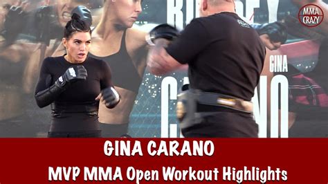 Mvp Mma Gina Carano Open Workout Highlights