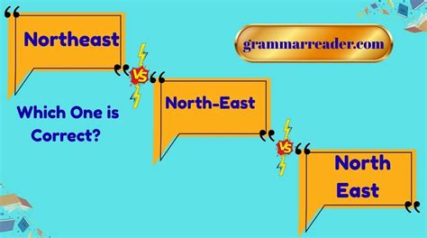 Northeast Vs North East Vs North East Which One Is Correct 🧭