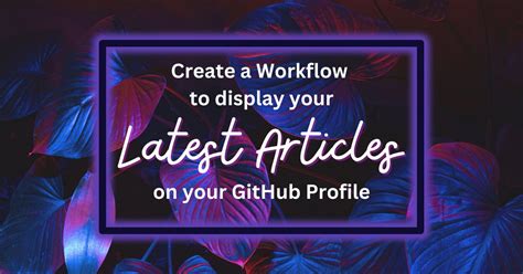 Kera Cudmore On Linkedin Github Githubactions Githubworkflows Tutorial Howto