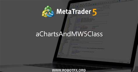 Achartsandmw5class Library Metatrader 5 Download Metatrader