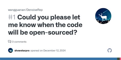 Could You Please Let Me Know When The Code Will Be Open Sourced