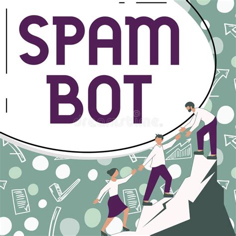 Sign Displaying Spam Bot Business Overview Autonomous Program On The Internet That Sends Spam