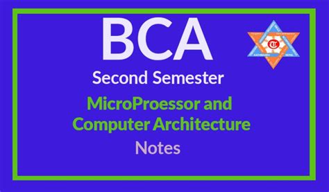 Bca Second Semester Micro Processor And Computer Architecture Notes