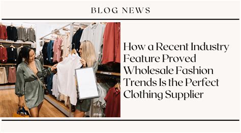 Why Wholesale Fashion Trends Is Your Perfect Clothing Supplier
