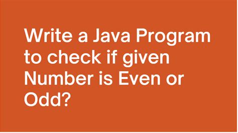 How To Find Even And Odd Number In Java Program Tutorial Example Java67