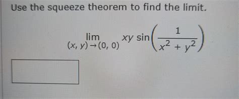 Solved Use The Squeeze Theorem To Find The Limit 1 Lim X
