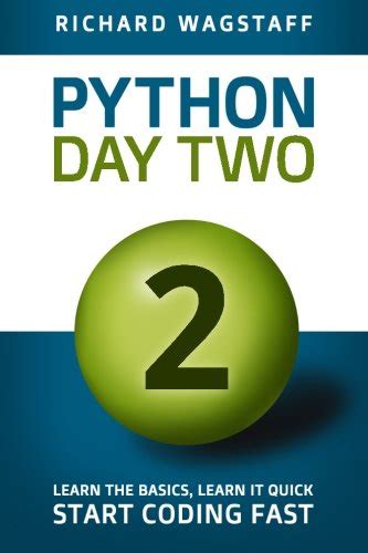Jp Python In A Day 2 Learn The Basics Learn It Quick