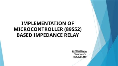 Implementation Of Microcontroller Based Impedence Relay Ppt