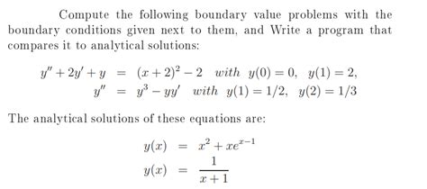 Solved Compute The Following Boundary Value Problems With
