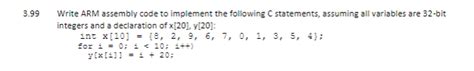 Solved 399 Write Arm Assembly Code To Implement The