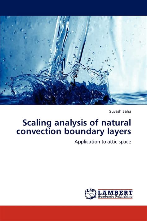 Scaling Analysis Of Natural Convection Boundary Layers