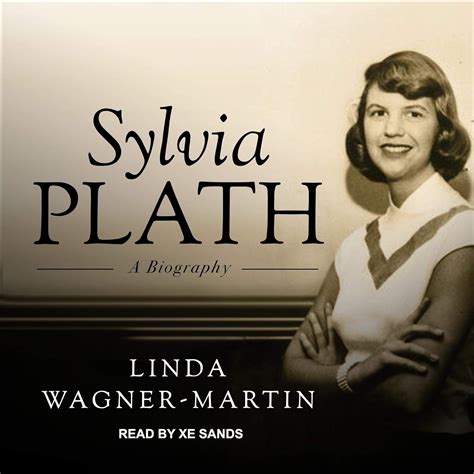 Sylvia Plath A Biography Audible Audio Edition Linda