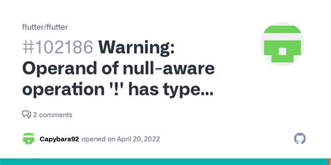 Warning Operand Of Null Aware Operation Has Type Widgetsbinding
