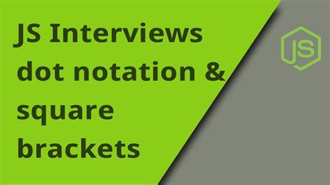 Js Interview Dot Notation Vs Square Brackets Question 12 Youtube