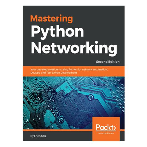Mastering Python Networking 2nd By Eric Chou Buy Online In Pakistan Bukhari Books