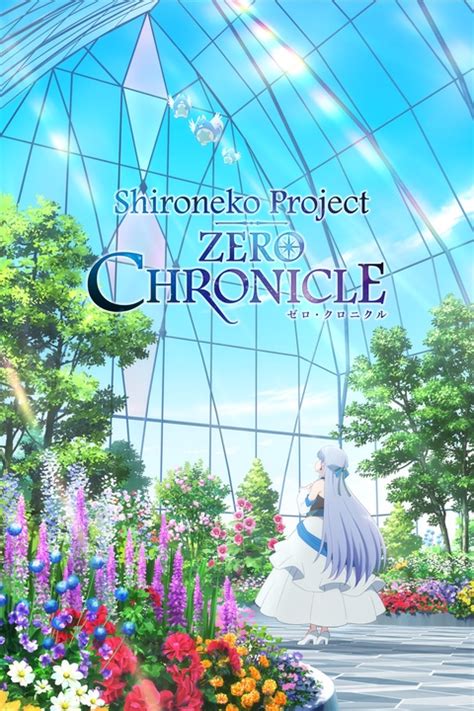Watch Shironeko Project ZERO Chronicle Crunchyroll