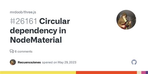 Circular Dependency In NodeMaterial Issue 26161 Mrdoob Three Js