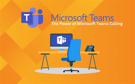 Unlocking The Power Of Microsoft Teams Calling A Guide To Streamlining