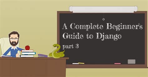 django完整入门指南 第3部分 1 django boards csdn博客
