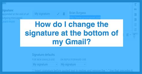 How To Add A Signature To Your Gmail Anyleads
